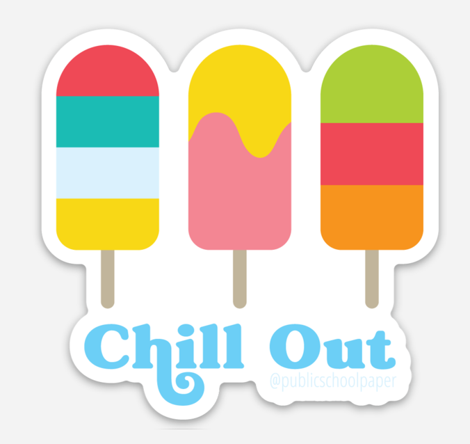 Chill Out Vinyl Sticker – Public School Paper Co.