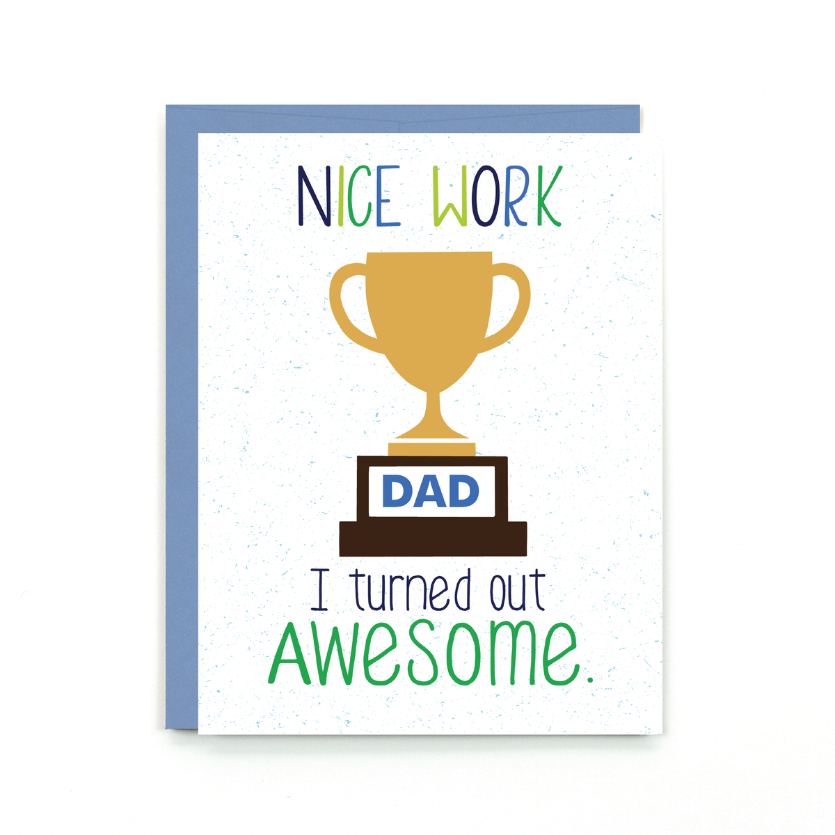 Nice Work Dad! Card – Public School Paper Co.