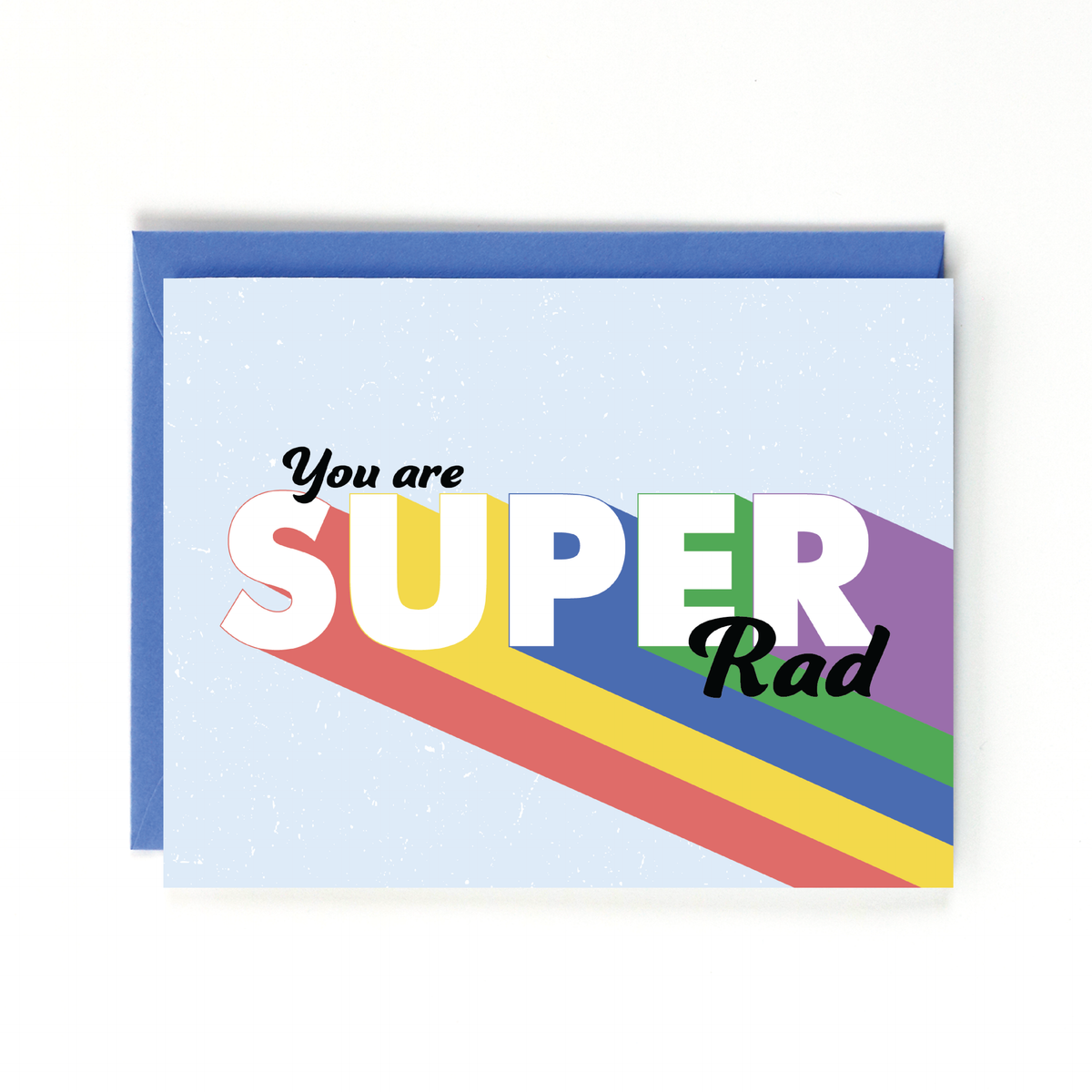 You are Super Rad Card – Public School Paper Co.